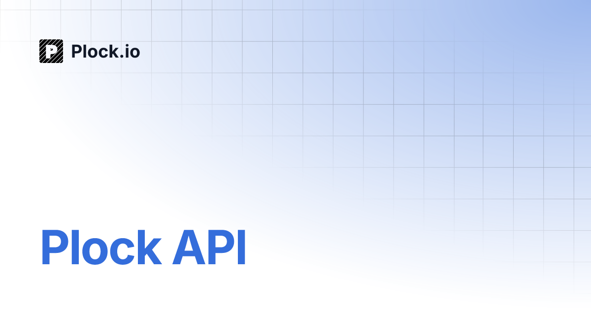 Plock API | Plock.io